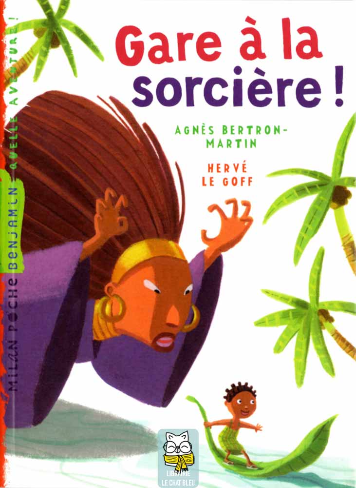 Gare à la sorcière ! (Agnès Bertron-Martin) - Livre MILAN Poche
