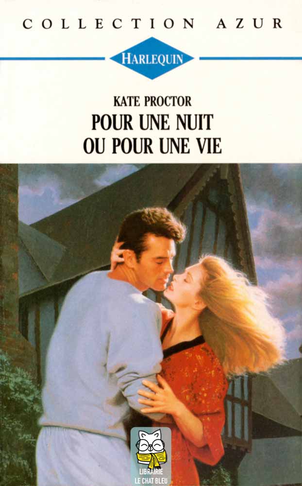Pour une nuit ou pour une vie (Kate Proctor) - Livre Harlequin